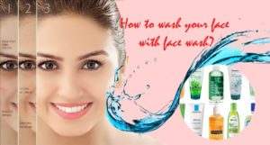 How To Use Face Wash On Your Face Properly?
